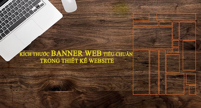 Kích thước banner website tiêu chuẩn trong thiết kế web